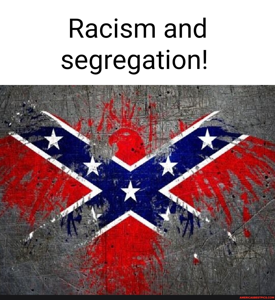 Racism and segregation! - America’s best pics and videos