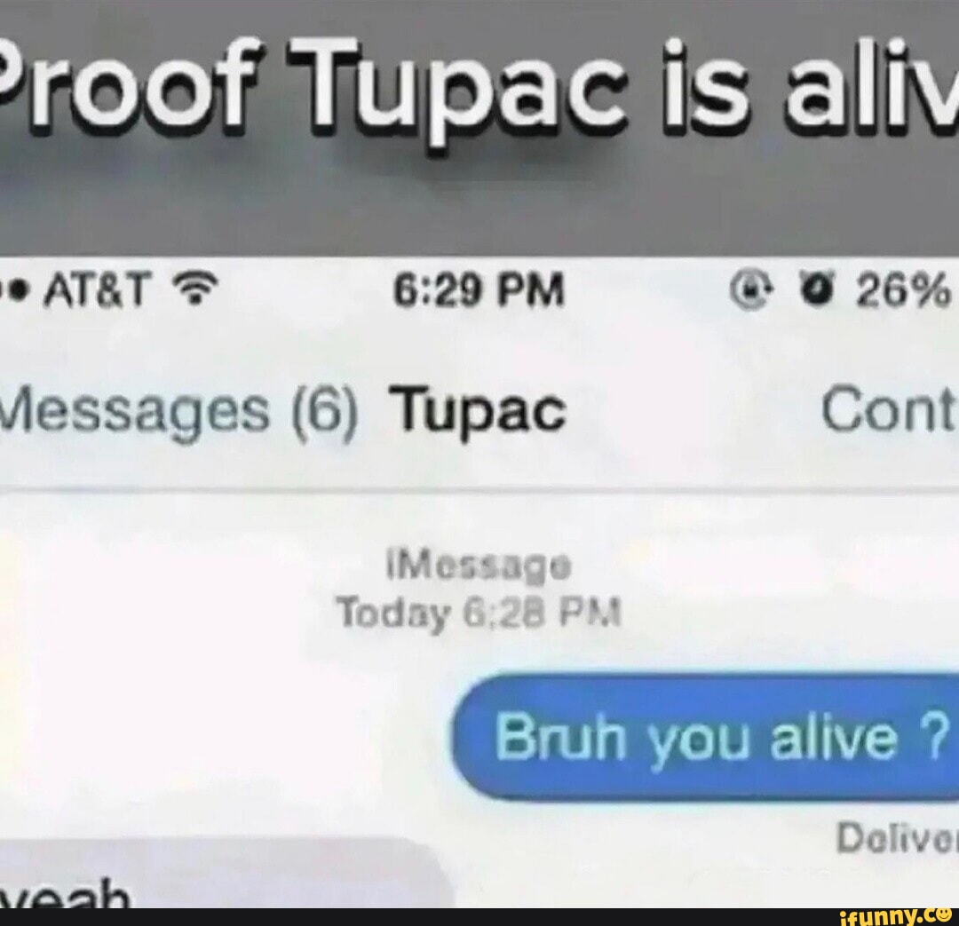 Roof Tupac is all ATAaT PM @ 26% Viessages (6) Tupac Cont iMessage ...
