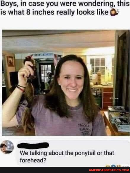 Boys, in case you were wondering, this is what 8 inches really looks ...