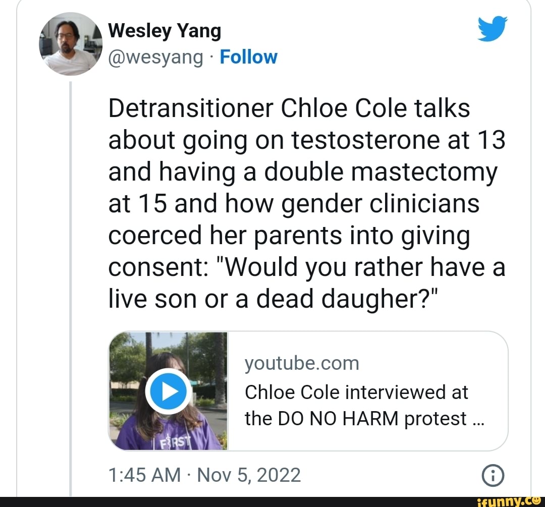 Wesley Yang @wesyang - Follow Detransitioner Chloe Cole talks about ...