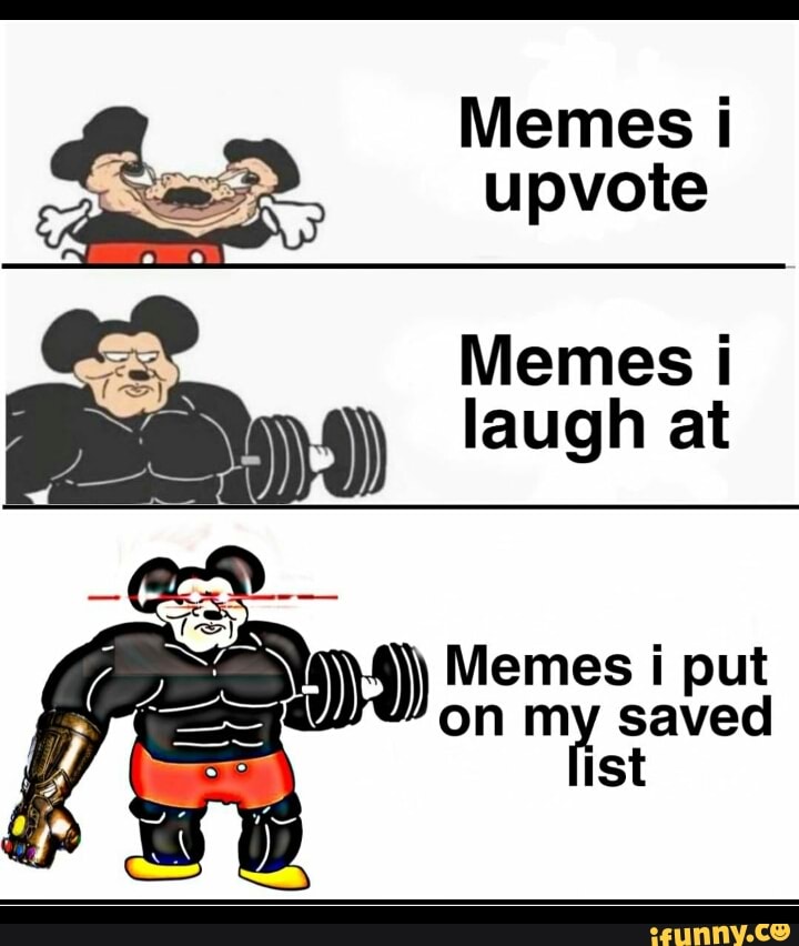 Memes i Memes i laugh at Memes i put on my saved ist - iFunny