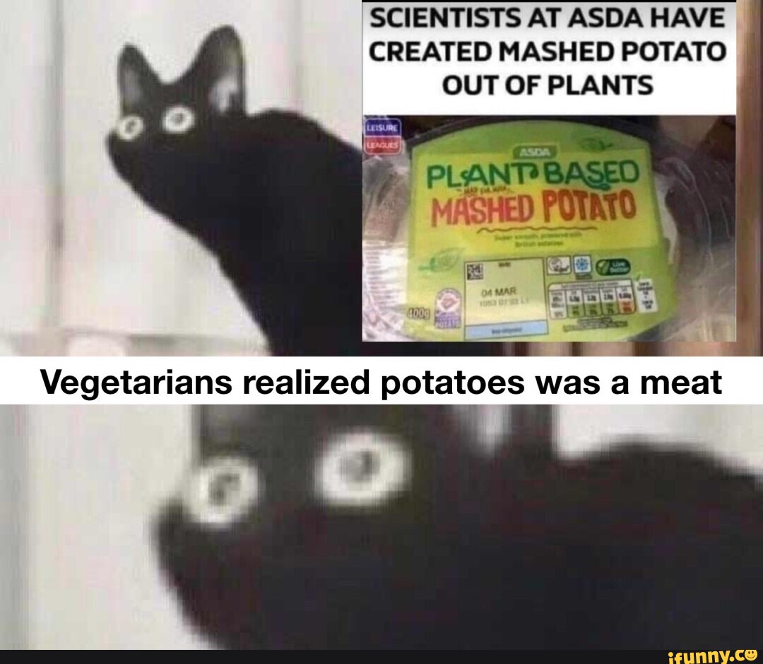 SCIENTISTS AT ASDA HAVE I CREATED MASHED POTATO OUT OF PLANTS ...