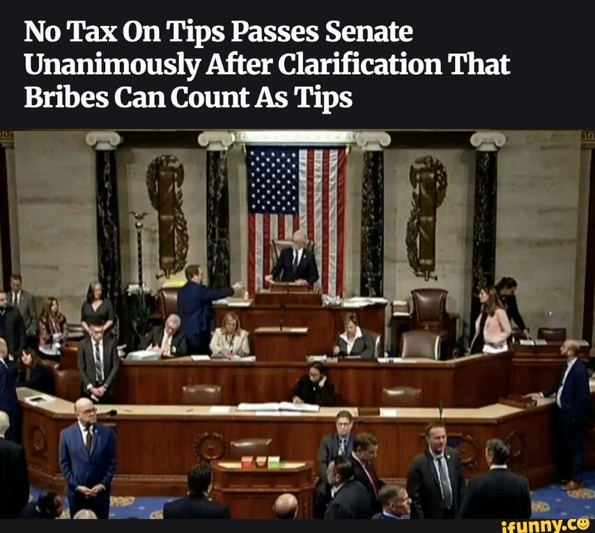 No Tax On Tips Passes Senate Unanimously After Clarification That ...