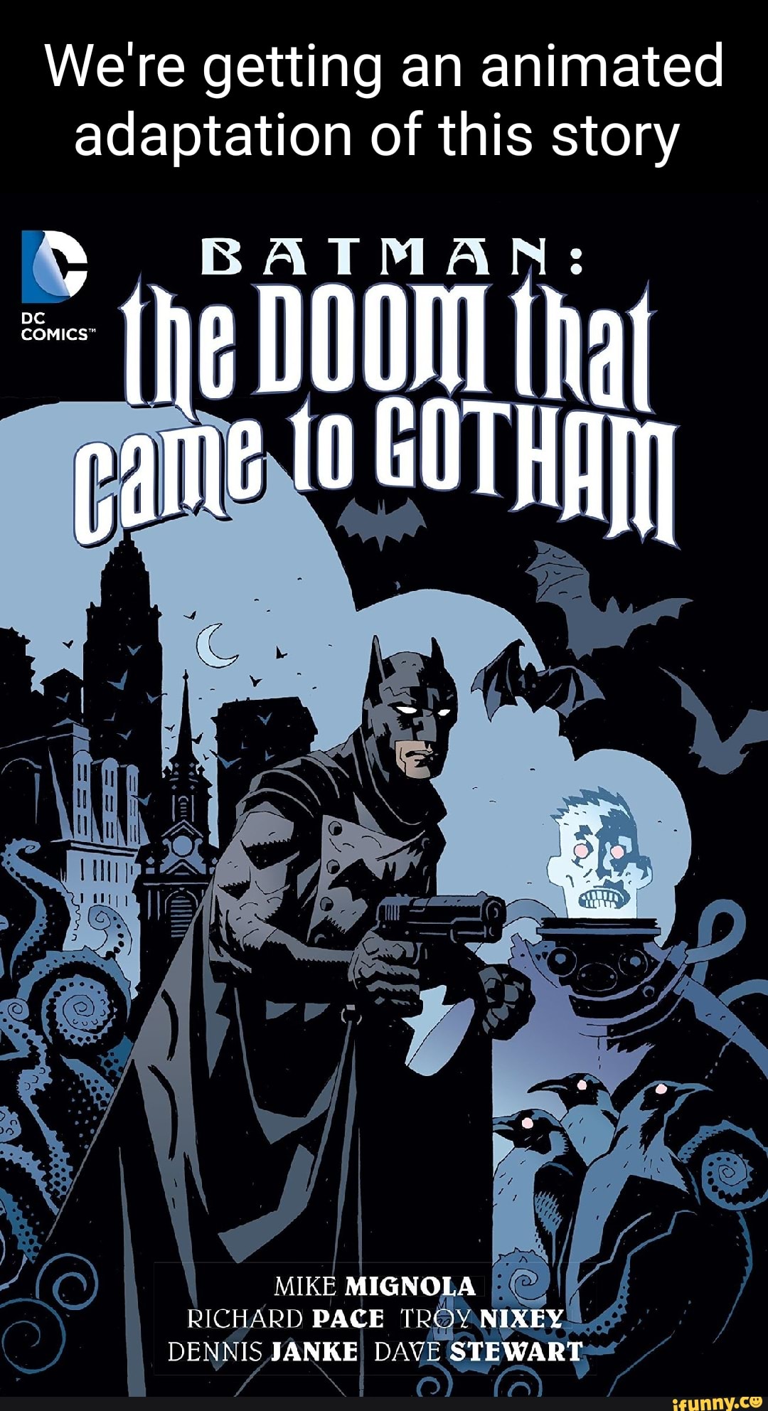 Were getting an animated adaptation of this story pc comics~ BATMAN ...