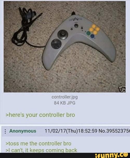 Controllerjpg memes. Best Collection of funny Controllerjpg pictures on ...
