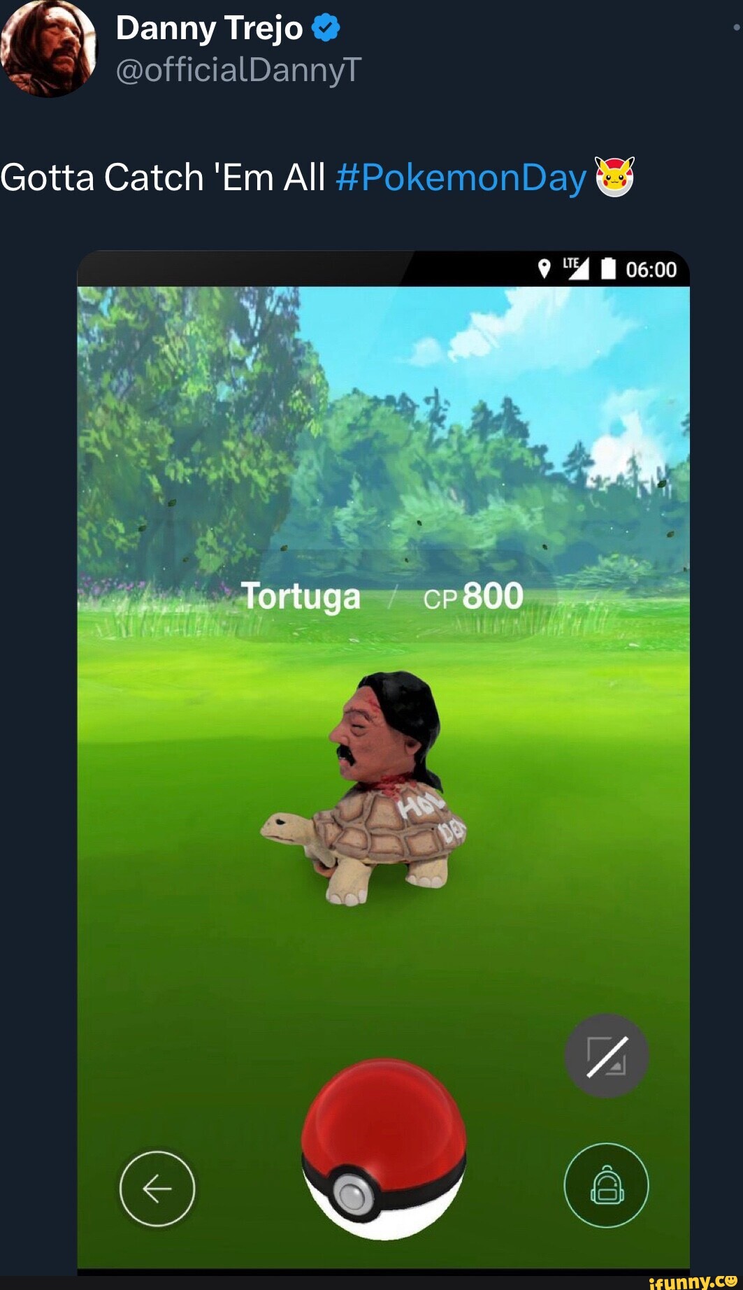 Danny Trejo Gotta Catch 'Em All 9 0600 Tortuga 800 - iFunny