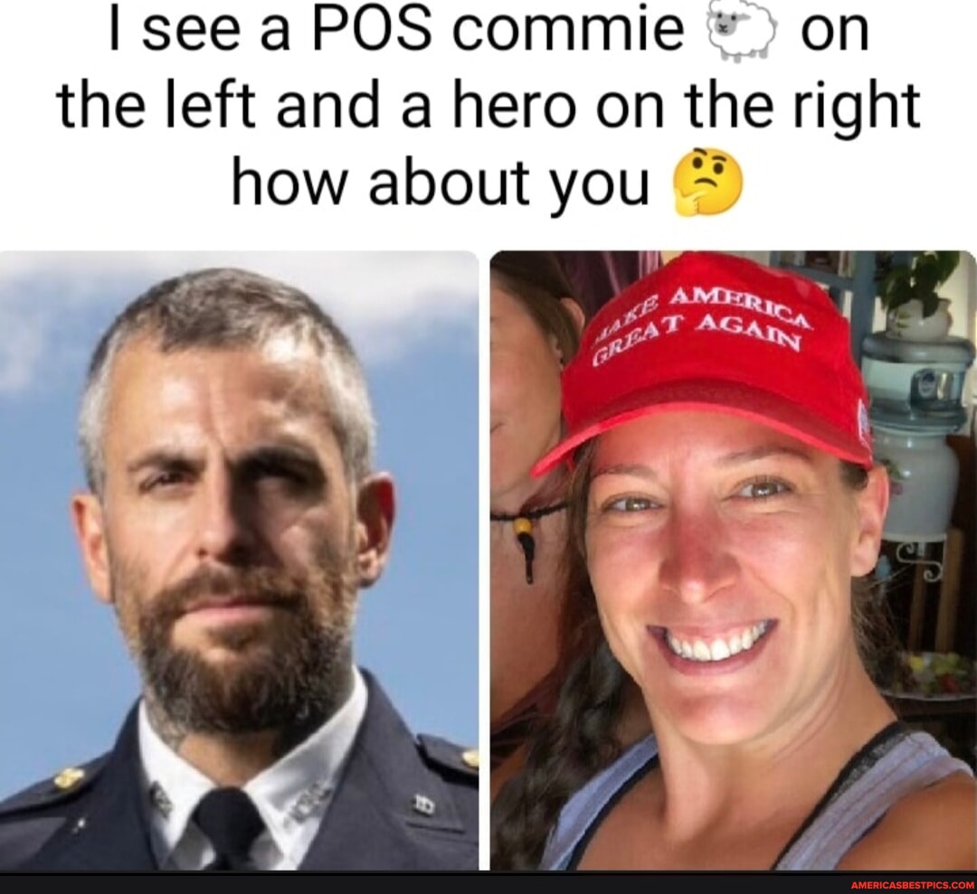 I see aPOS commie on the left and a hero on the right how about you ...