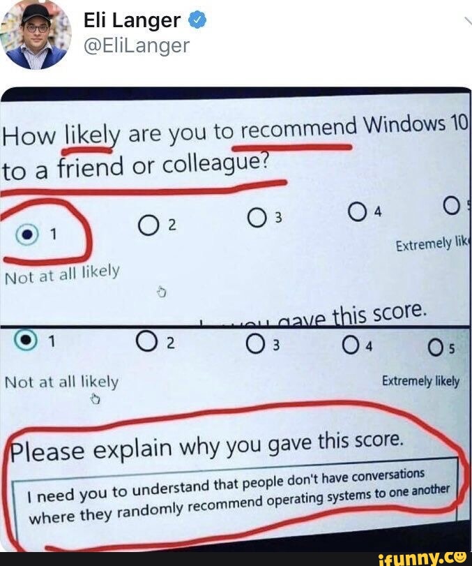Eli Langer @EliLanger How likely are you to recommend Windows 10 to a ...