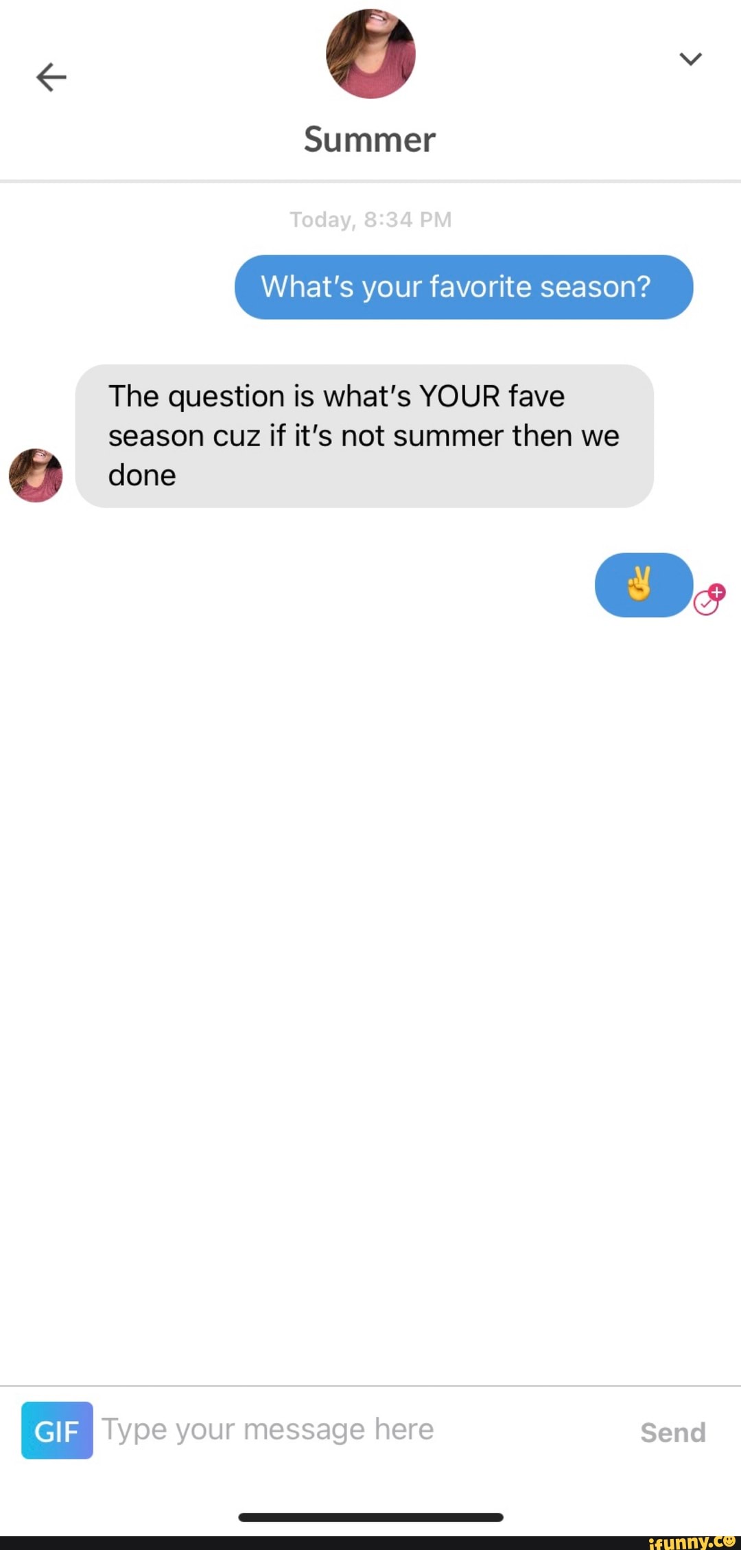Did it for the meme. - Summer Today, PM What's your favorite season ...