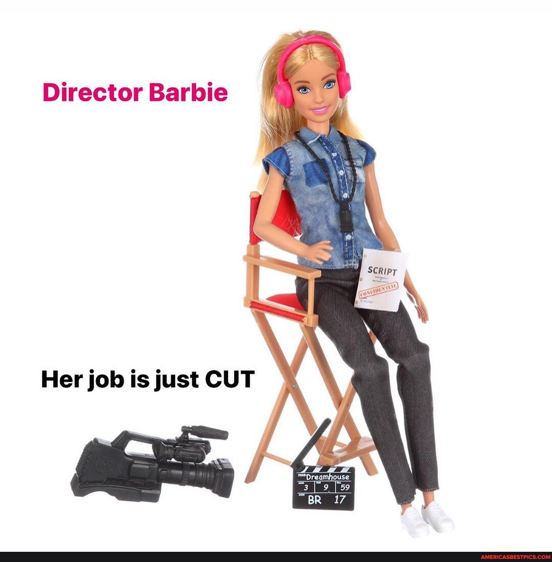 Set Barbies By @makeupdeptmemes - Director Barbie Her job is just CUT ...
