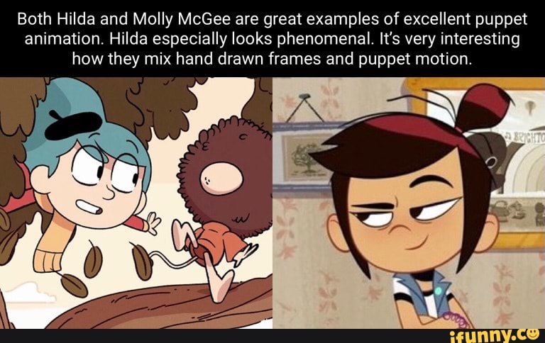 Both Hilda and Molly McGee are great examples of excellent puppet ...