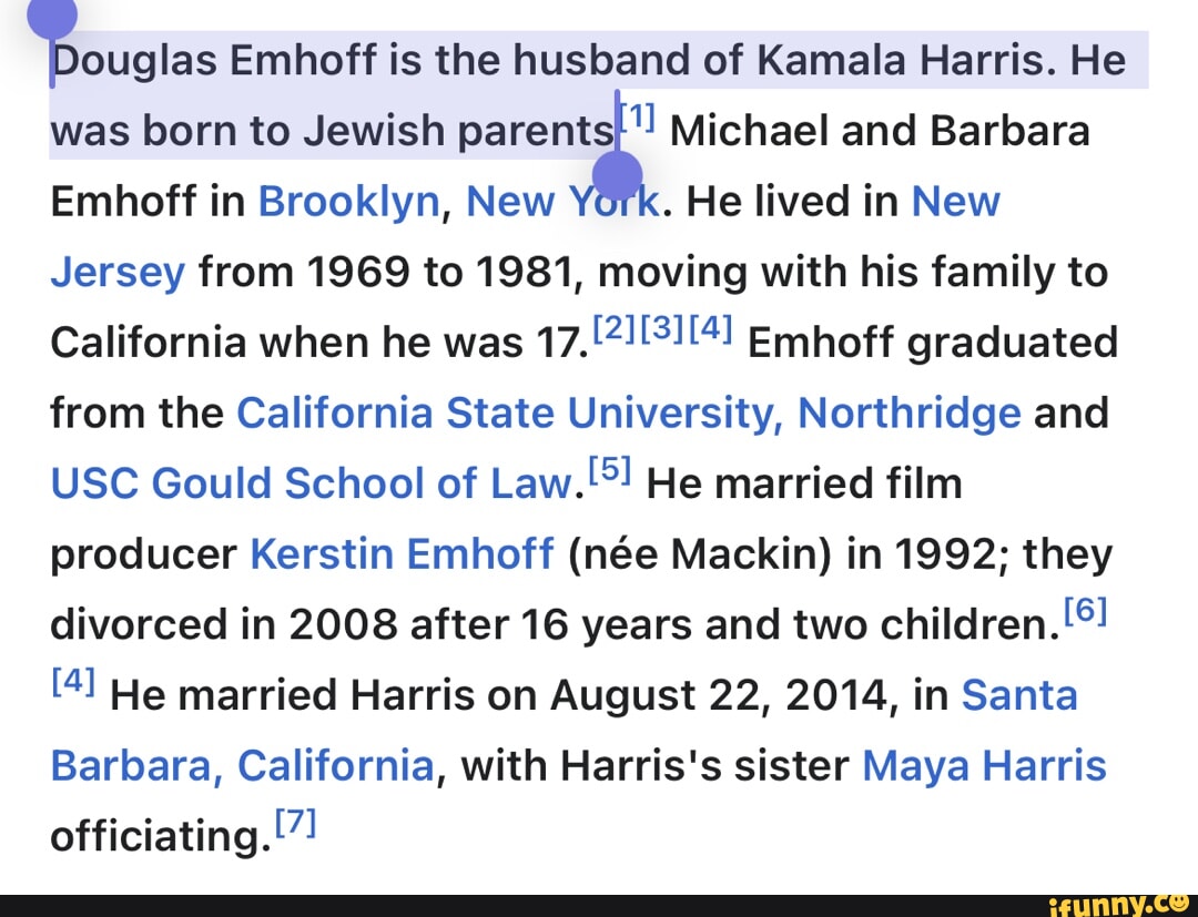 "Douglas Emhoff is the husband of Kamala Harris. He was born to Jewish ...