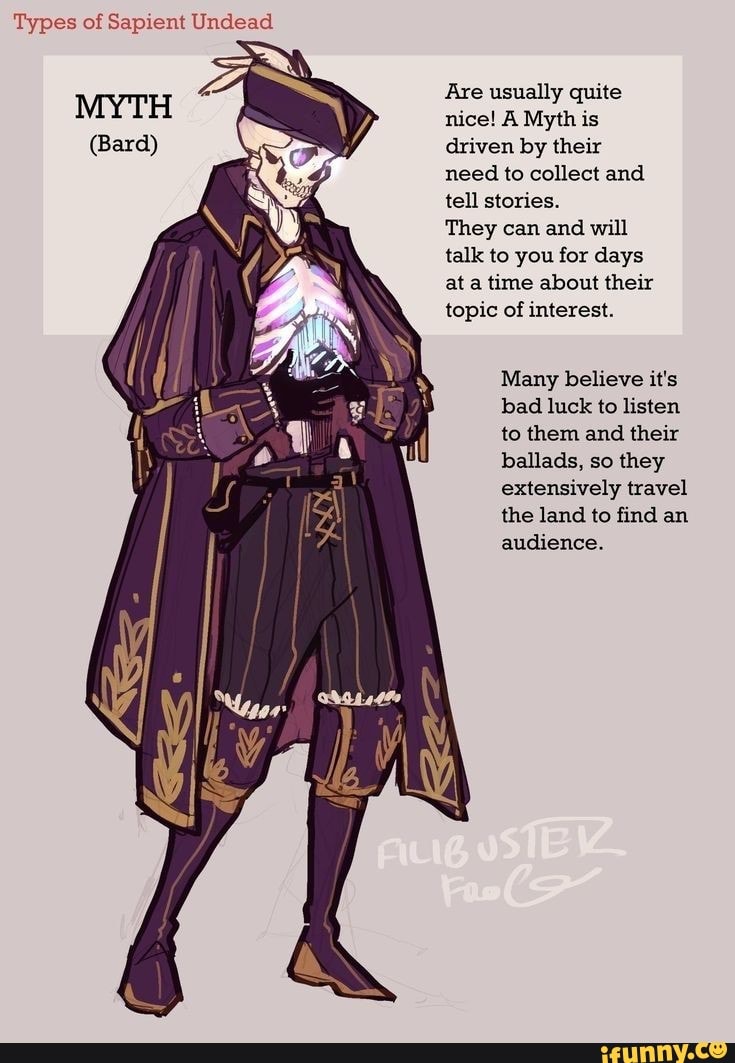 Types of Sapient Undead Are usually quite nice! A Myth is driven by ...