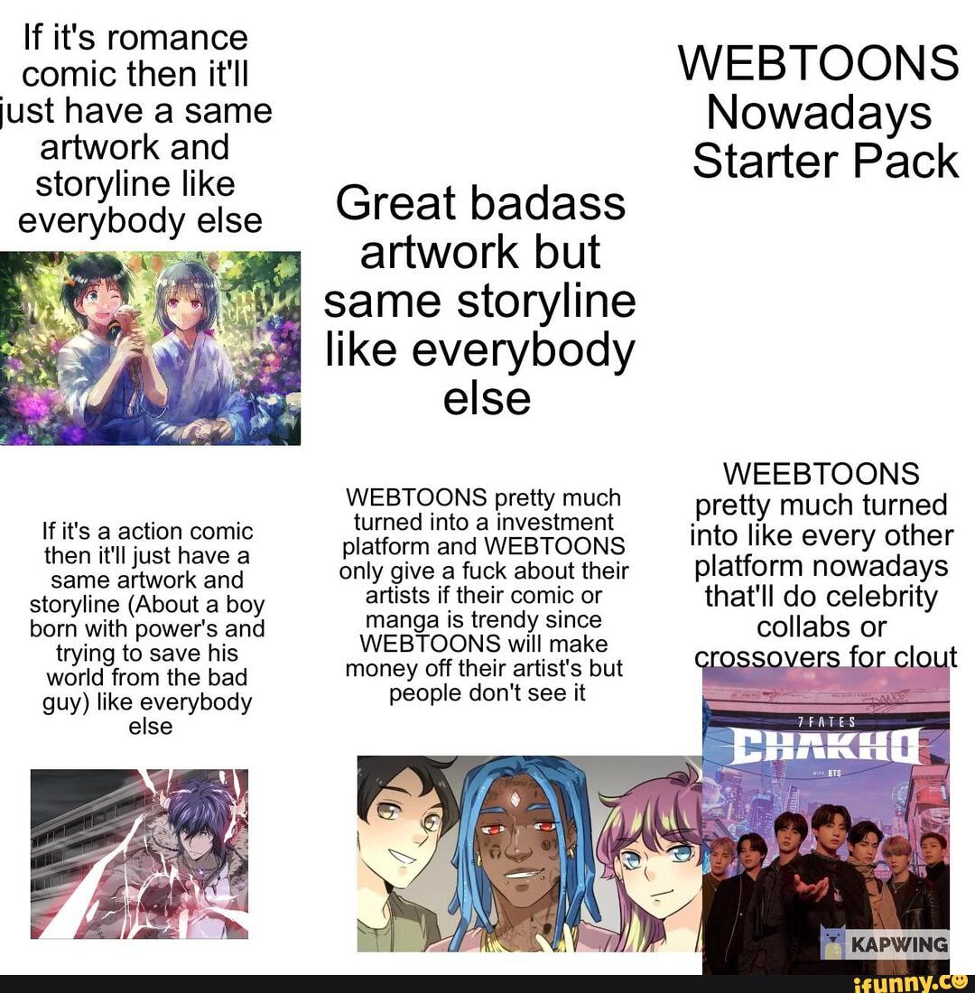 Weebtoons memes. Best Collection of funny Weebtoons pictures on iFunny