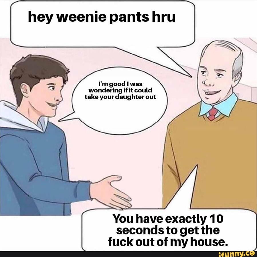 Weenie memes. Best Collection of funny Weenie pictures on iFunny