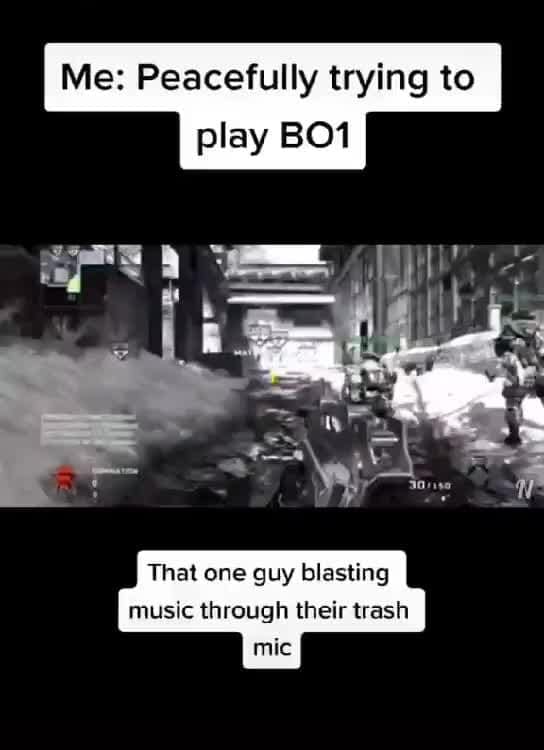 Me: Peacefully trying to That one guy blasting music through their ...