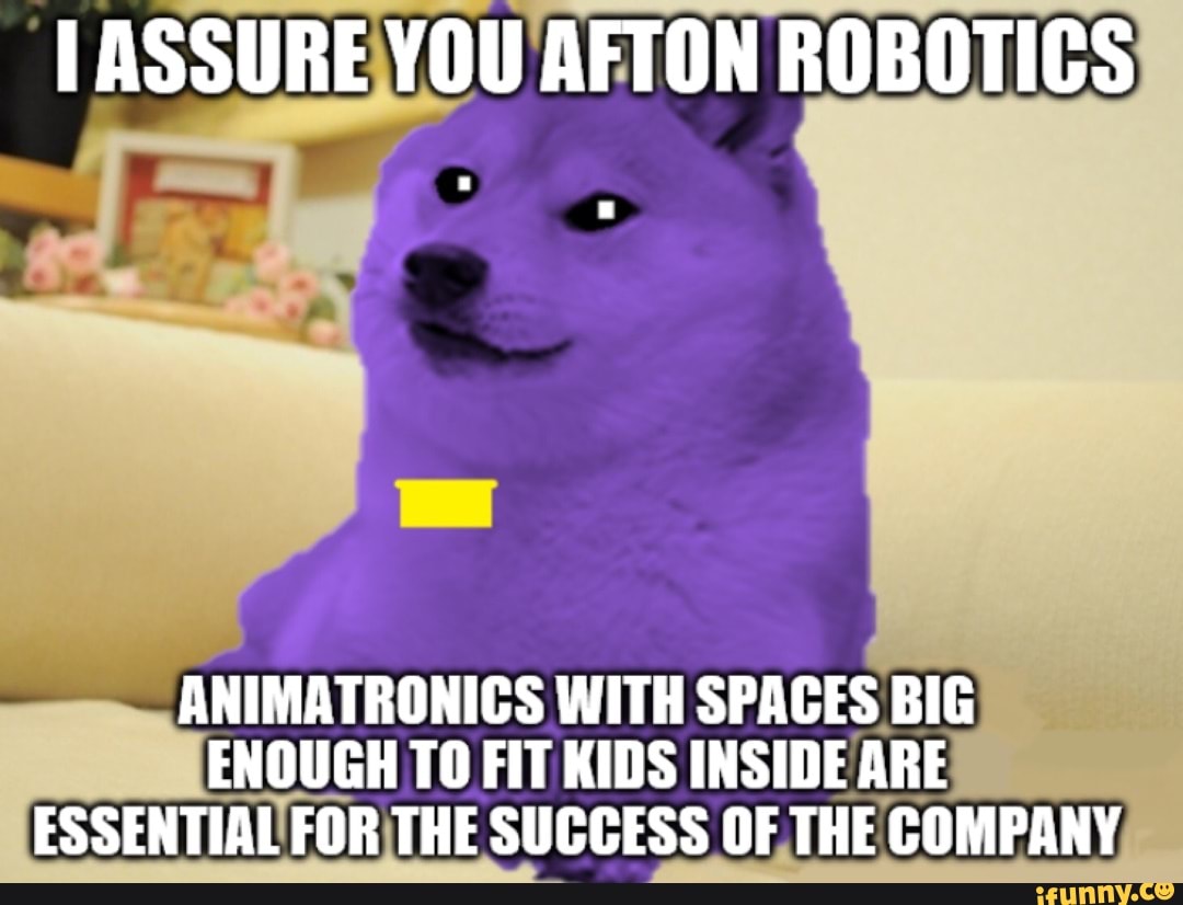 Assure You Afton Robotics Animatronics With Spaces Big Enough To Fit