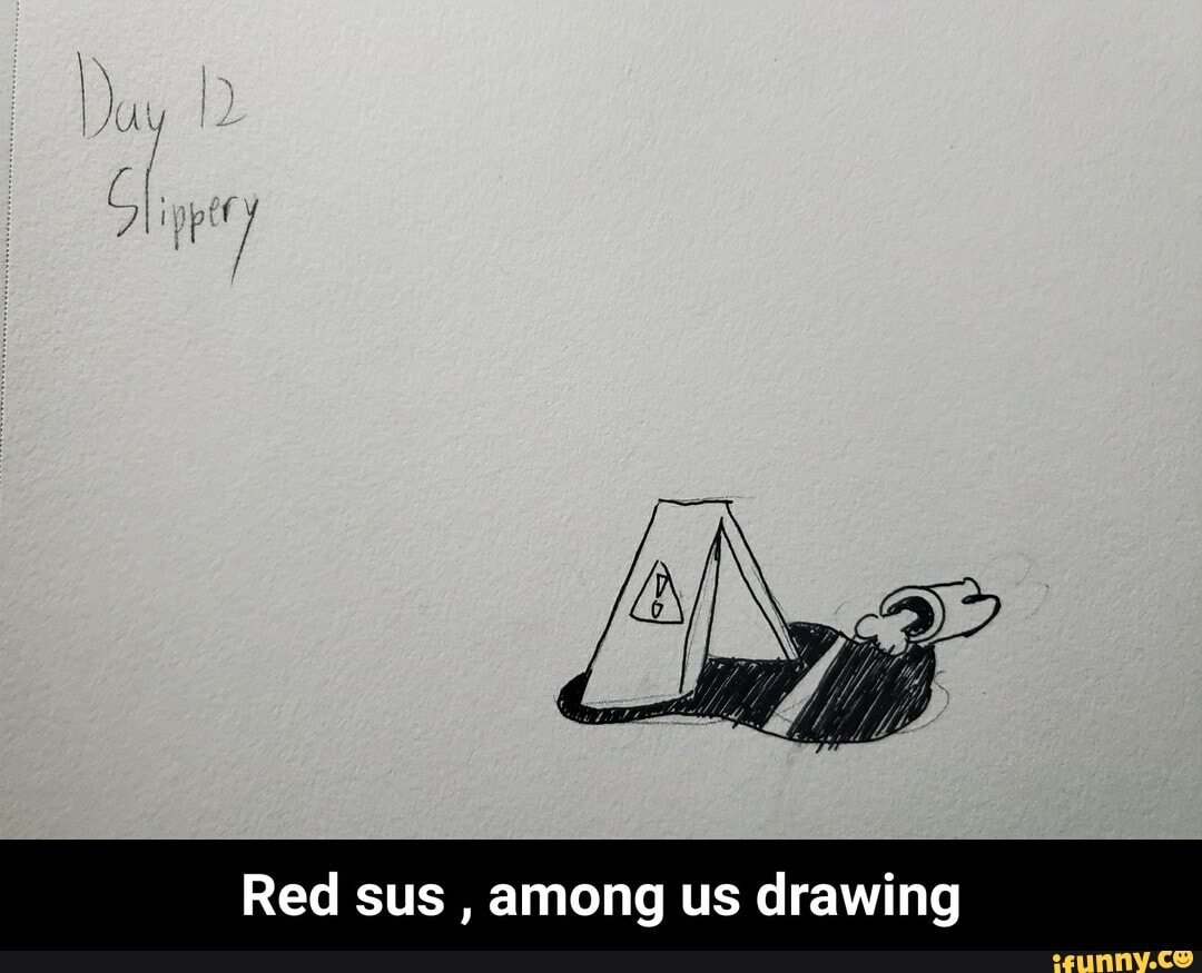 Red sus , among us drawing - Red sus , among us drawing - iFunny