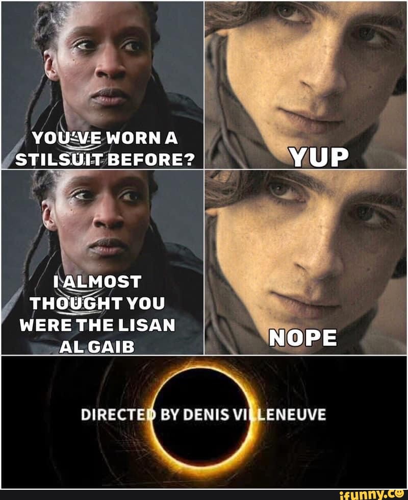 Stilsuit memes. Best Collection of funny Stilsuit pictures on iFunny