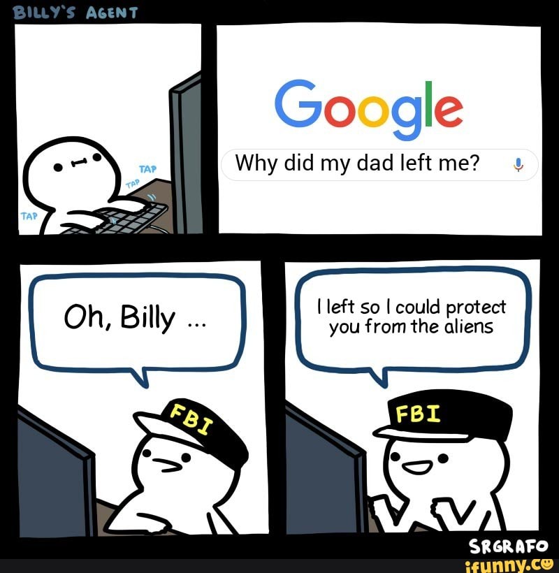 Go gle Why did my dad left me? a I left so I could protect you from the ...