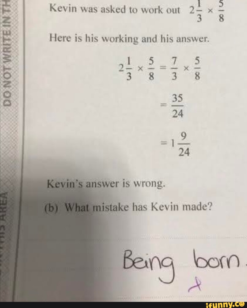 Kevin was asked to work out 2- x Here is his working and his answer. I ...