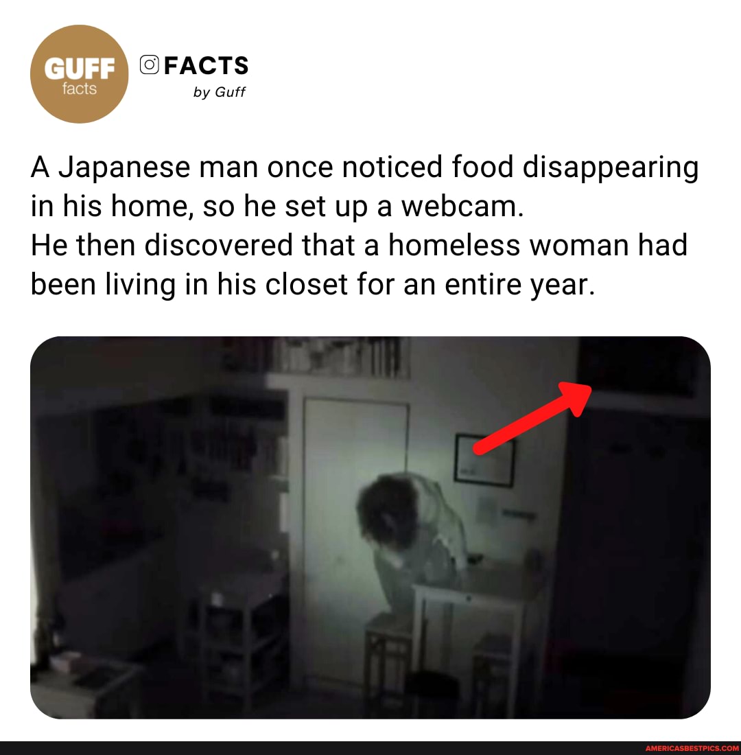 @FACTS by Guff A Japanese man once noticed food disappearing in his ...