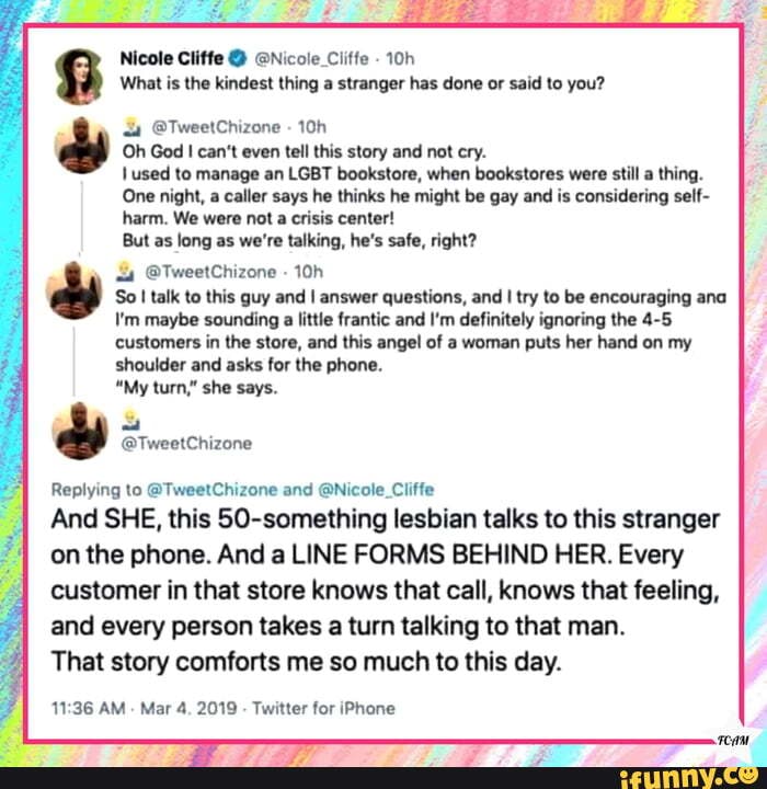 Nicole Cliffe @ @Nicole Cliffe What is the kindest thing a stranger has ...