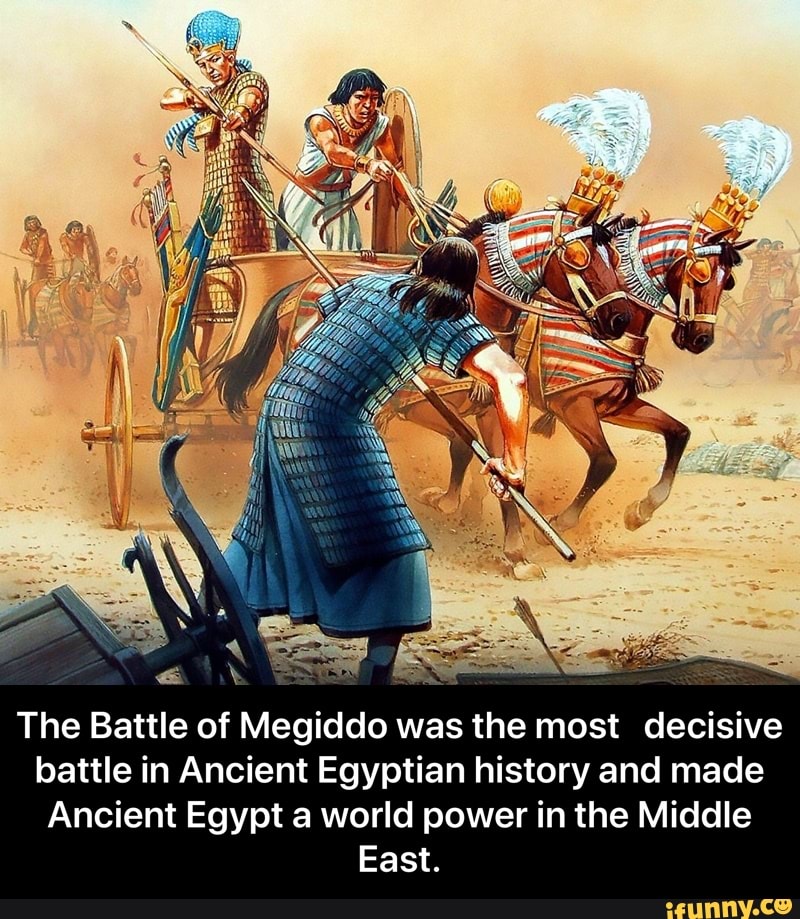The Battle of Megiddo was the most decisive battle in Ancient Egyptian ...