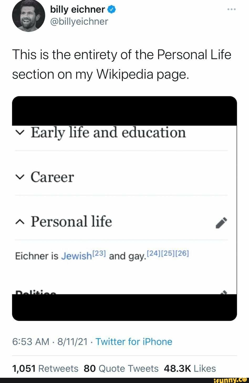 This is the entirety of the Personal Life section on my Wikipedia page ...