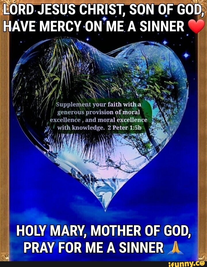 LORD JESUS CHRIST, SON OF GOD, HAVE MERCY ON ME A SINNER Supplement ...