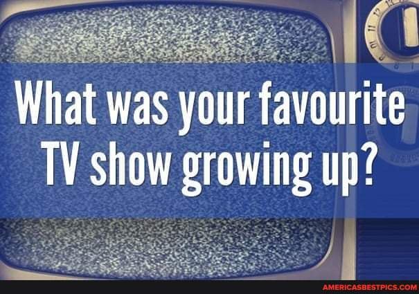 What was your favourite TV show growing up? - America’s best pics and ...