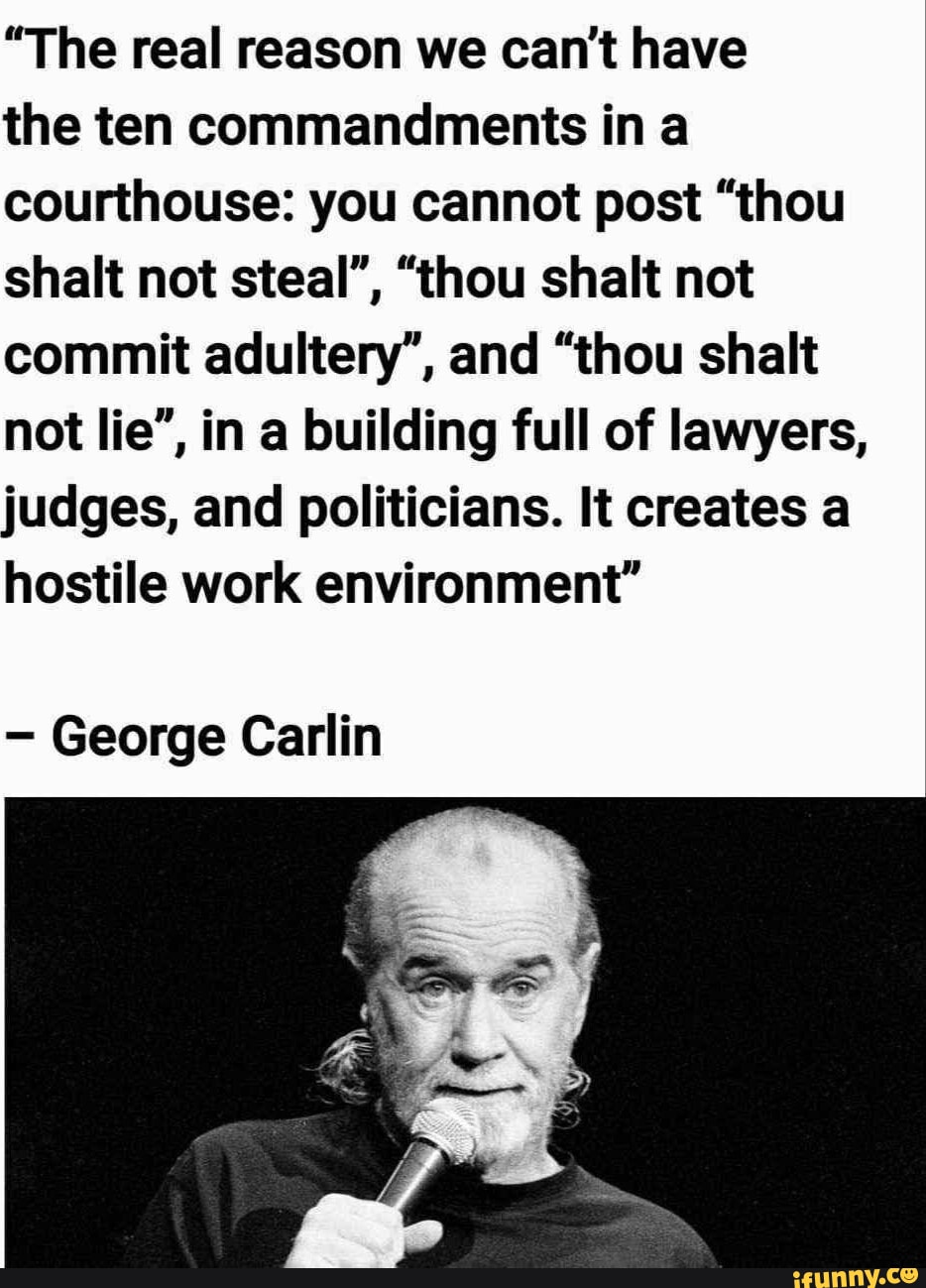 "The real reason we can't have the ten commandments in a courthouse ...