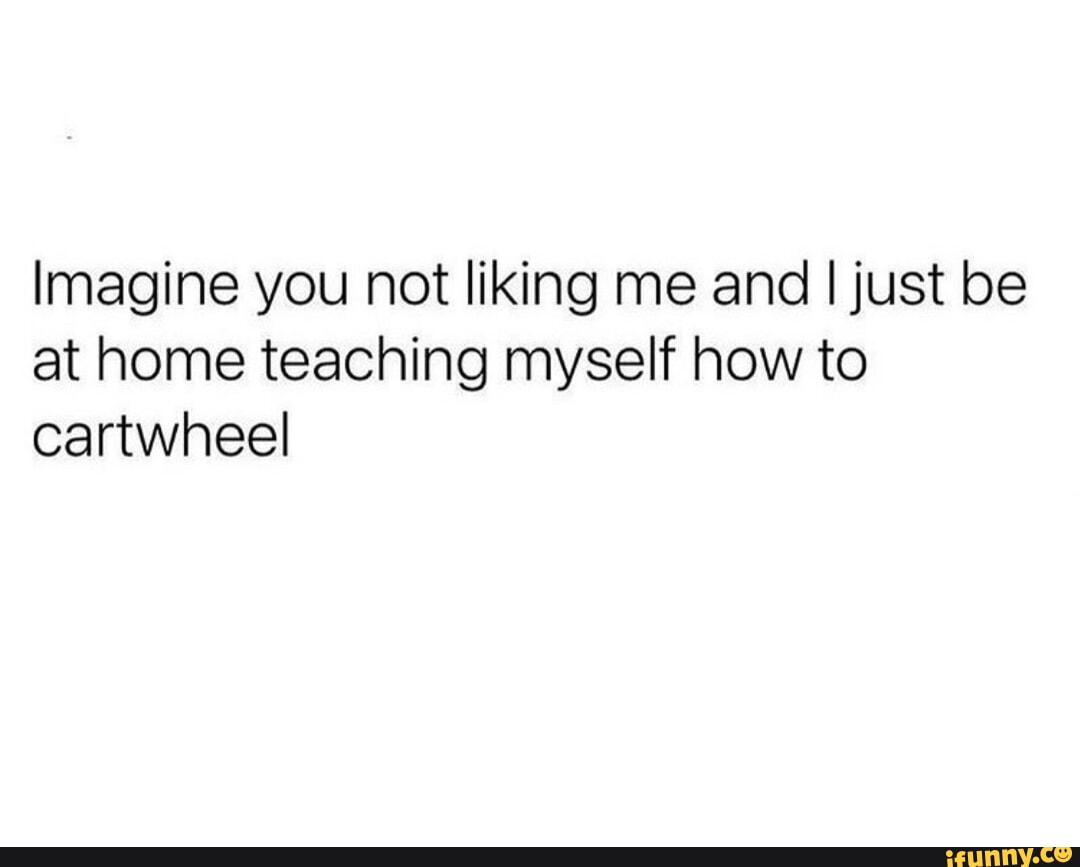 Cartwheel memes. Best Collection of funny Cartwheel pictures on iFunny