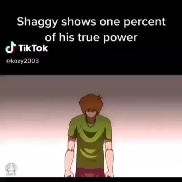 Shaggy shows one percent of his true power @kozy2003 - )