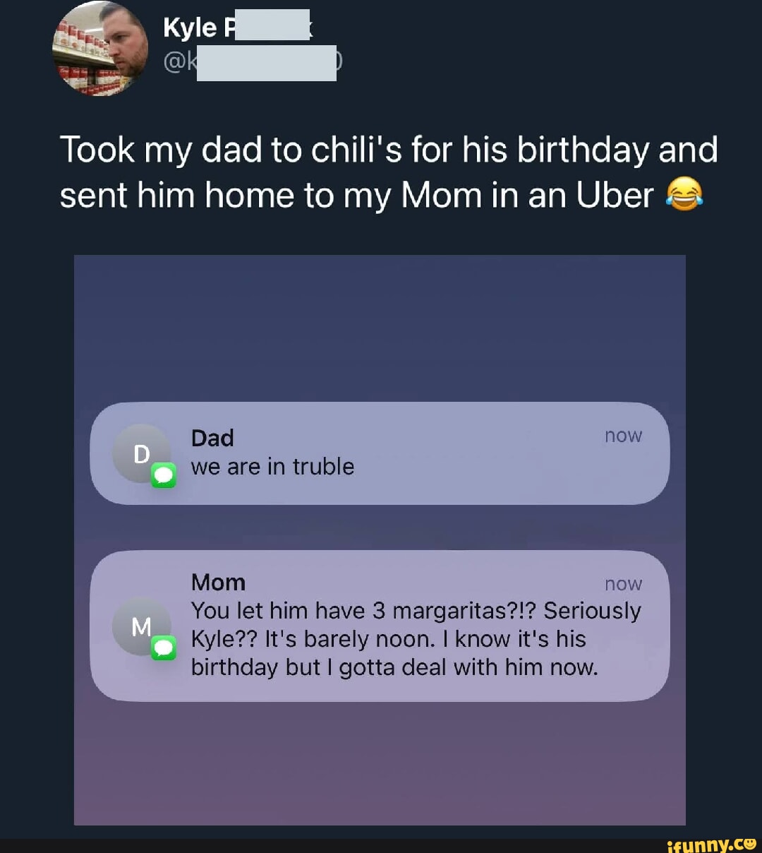 Kyle Took my dad to chili's for his birthday and sent him home to my ...