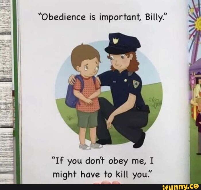 "Obedience is important, Billy." "If you don't obey me, I might have to ...
