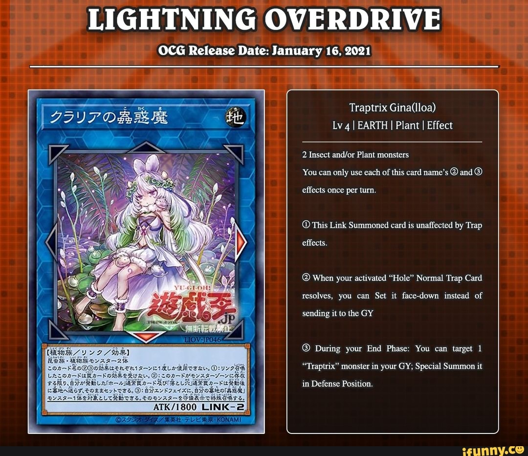 LIGHTNING OVERDRIVE OCG Release Date: January 16, 2021 Traptrix Lv EARTH I Plant I Effect 2 ...