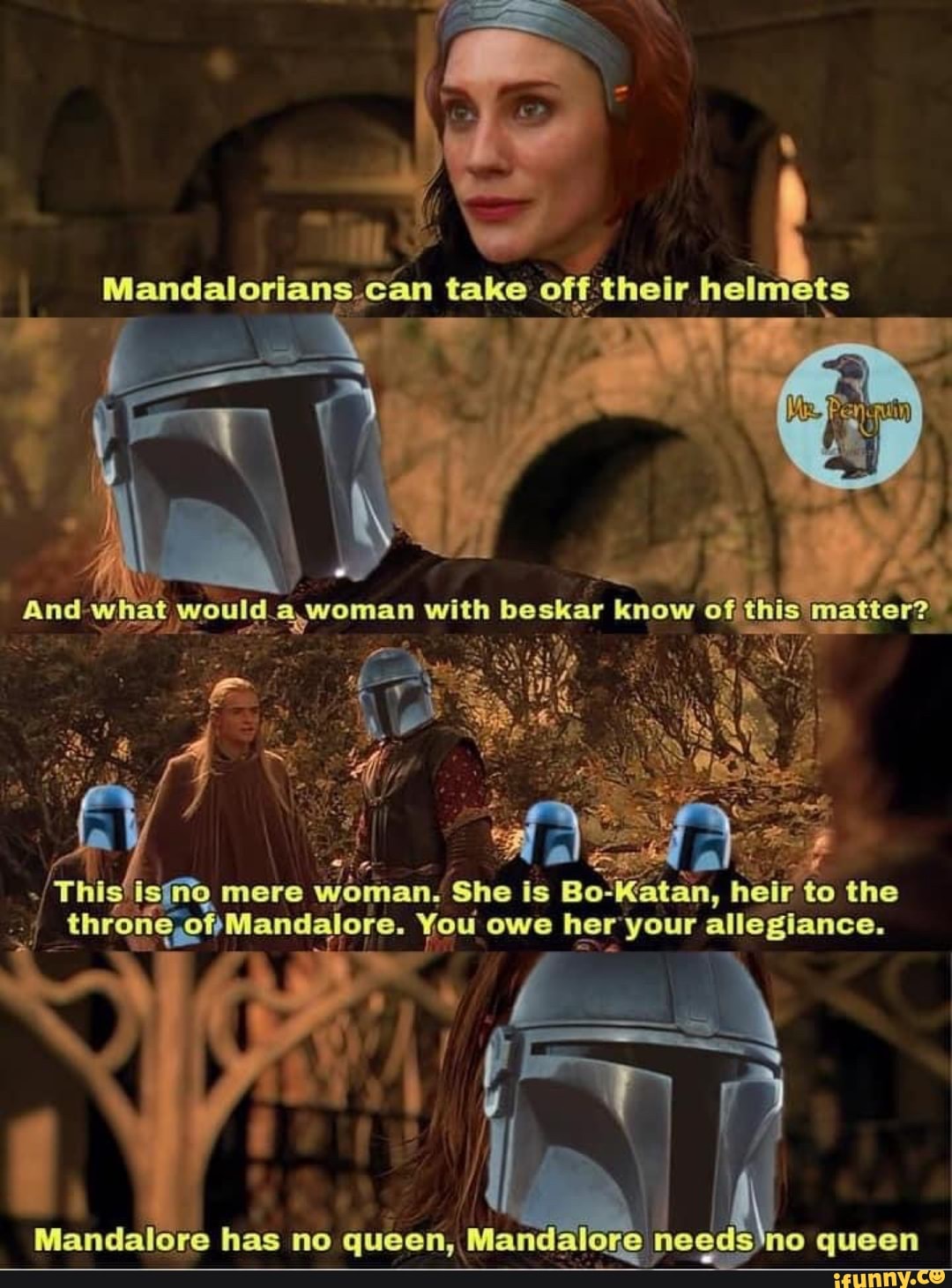 Mandalorians. _Can take off their. helmets if tan, heir to the You owe ...