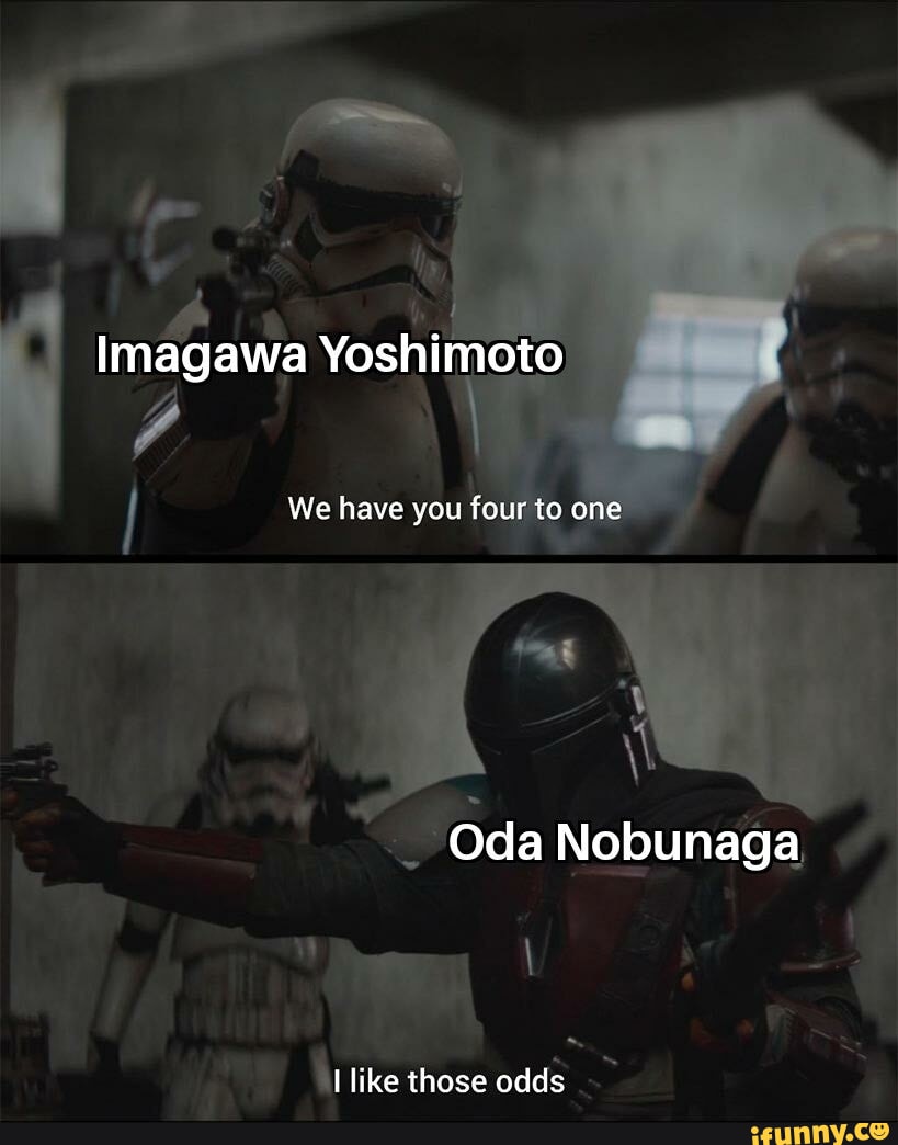 Nobunaga memes. Best Collection of funny Nobunaga pictures on iFunny