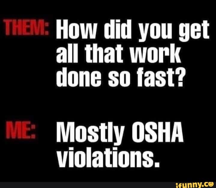 Osha memes. Best Collection of funny Osha pictures on iFunny
