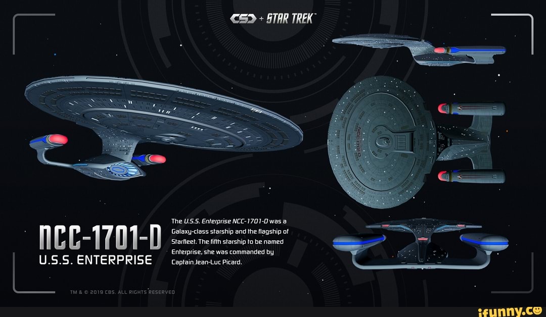 S> + STAR TREK" 'The USE, Enterprise NCC-1701-D was Galaxy-class ...