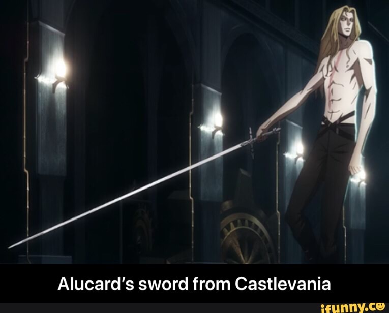 Alucard's sword from Castlevania - Alucard’s sword from Castlevania ...