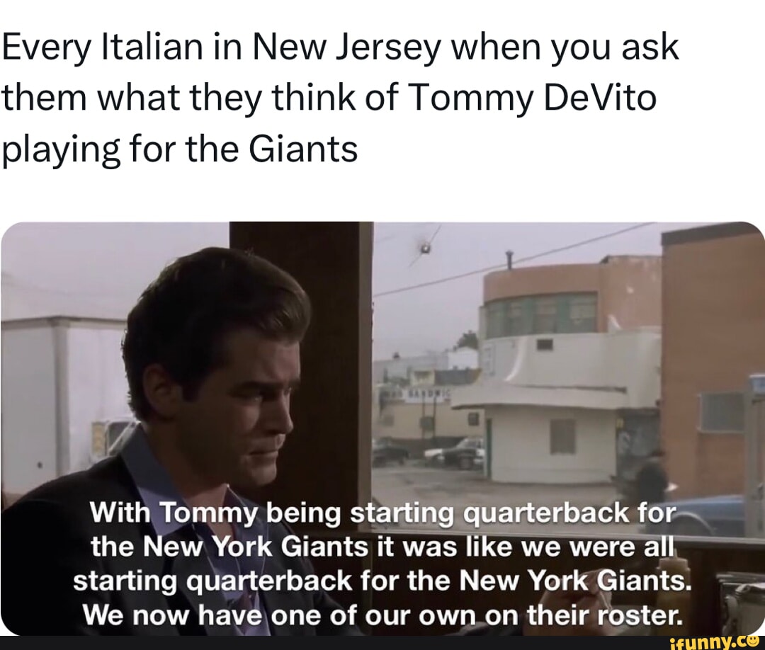 Every Italian in New Jersey when you ask them what they think of Tommy ...