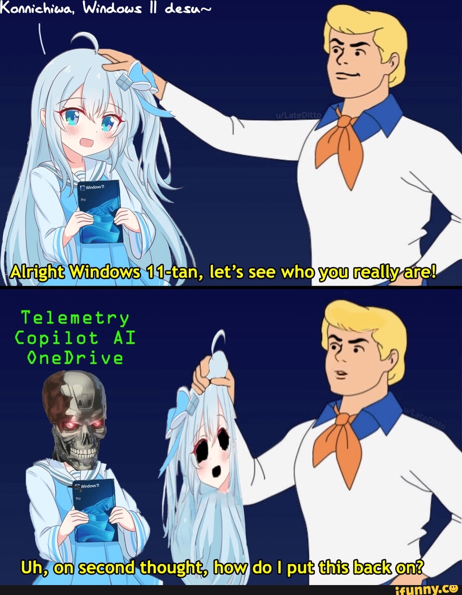Konnichiwa, Windows Il desu~ Telemetry Copilot hot AI OneDrive Uh ...
