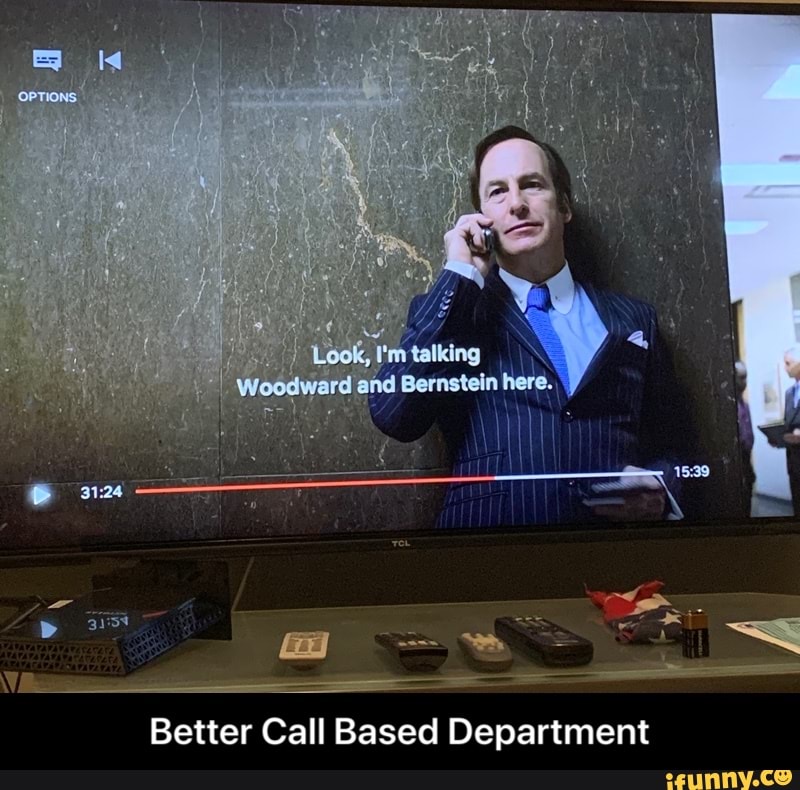Better Call Based Department - Better Call Based Department - iFunny