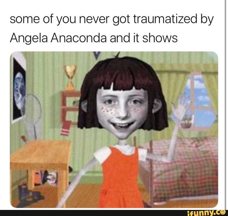 Angela Anaconda Memes
