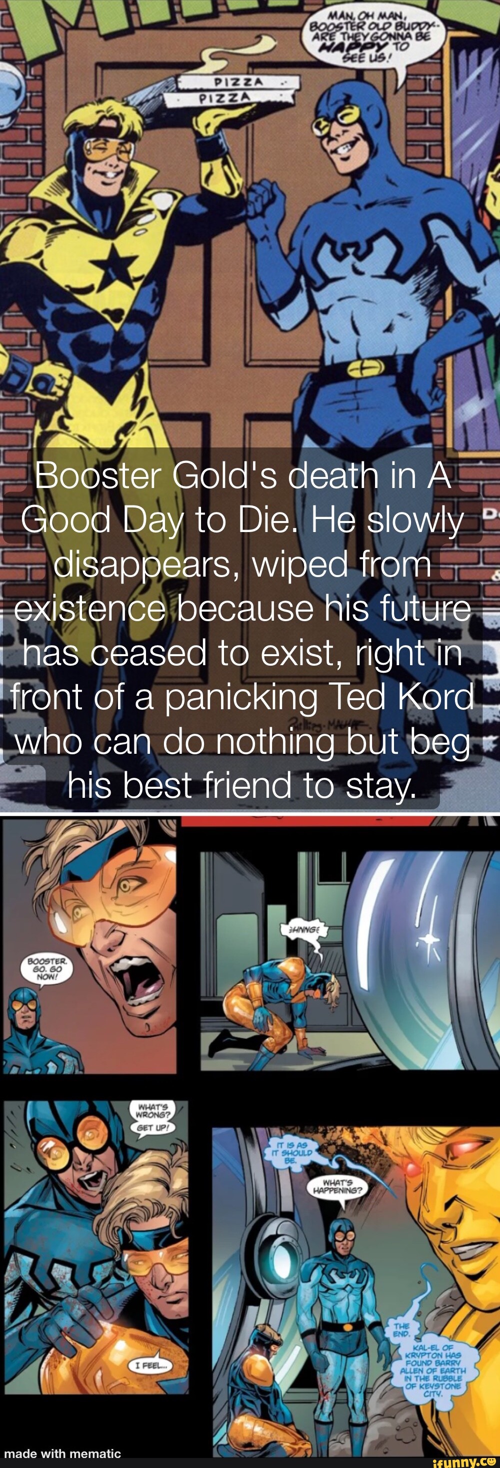 Booster Gold's death in A I Good Day to Die. He slowly disappears ...
