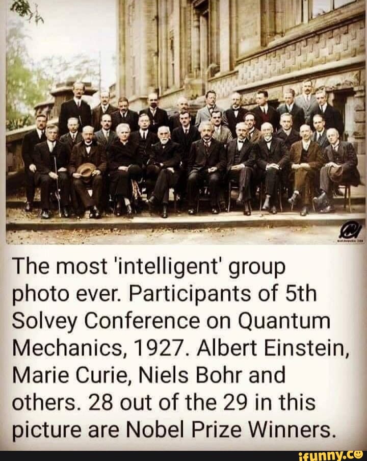 The most 'intelligent' group photo ever. Participants of Sth Solvey ...