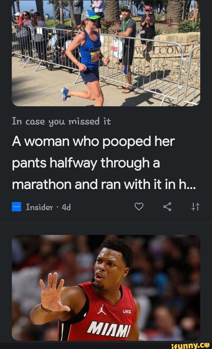 In case you missed it A woman who pooped her pants halfway through a ...