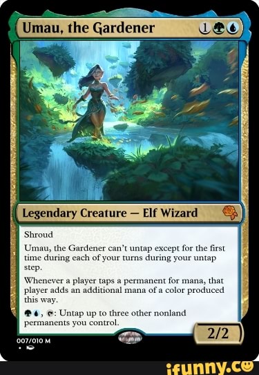 Legendary Creature Elf Wizard EA Beat) Umau, the G during each of your ...